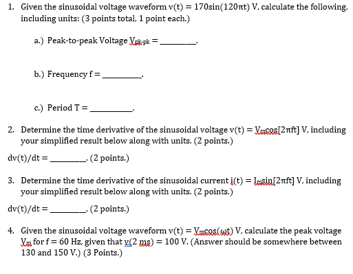 Solved 1. Given the sinusoidal voltage waveform | Chegg.com