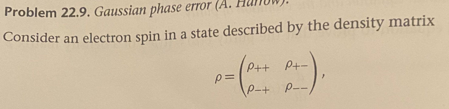 Solved Problem 22.9. Gaussian phase error Consider an | Chegg.com