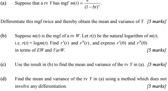 Solved Suppose that a rv Y has mgf m(t)- (a) 1-bt) | Chegg.com