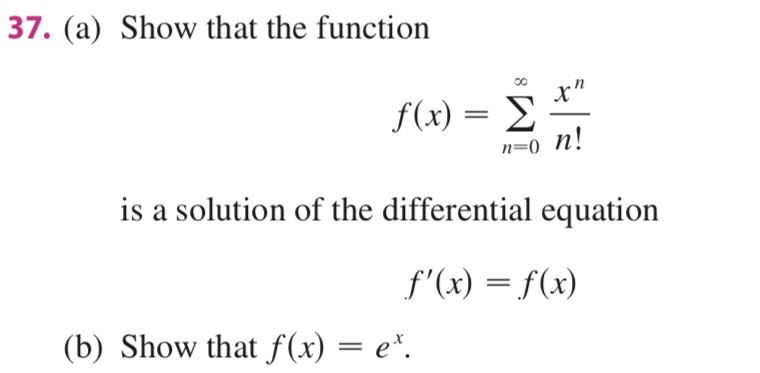 Solved 37. (a) Show that the function f(x)=∑n=0∞n!xn is a | Chegg.com