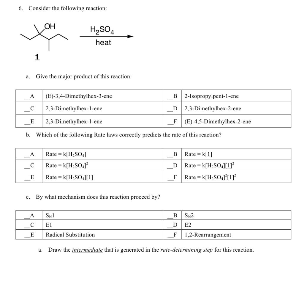 Solved 6. Consider the following reaction: OH H2SO4 heat 1 | Chegg.com