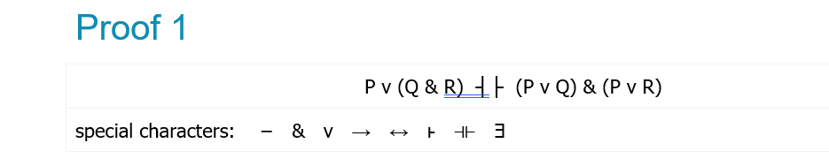 Solved Proof 1 Pv (Q & R) (P v Q) & (P v R) special | Chegg.com