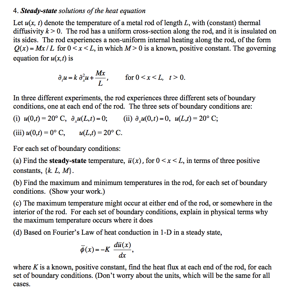 Solved 4. Steady-state solutions of the heat equation Let | Chegg.com