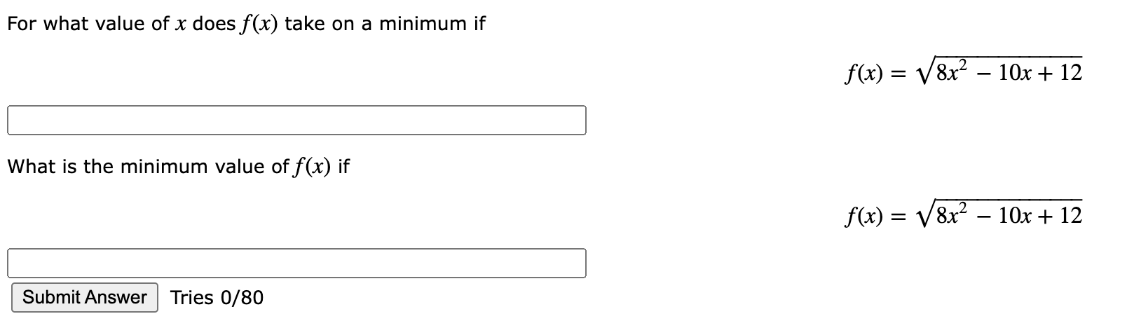 Solved For what value of x does f(x) take on a minimum if | Chegg.com
