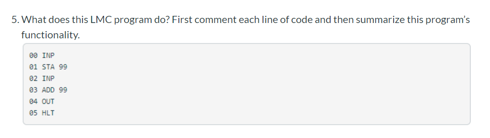 5. What does this LMC program do? First comment each | Chegg.com