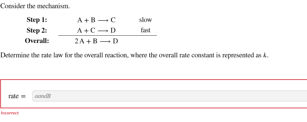 Solved Consider the mechanism.Determine the rate law for the | Chegg.com