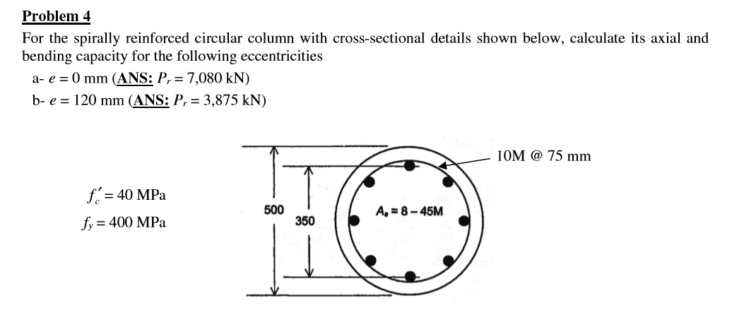 Problem 4 For the spirally reinforced circular column | Chegg.com