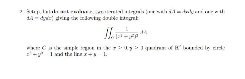 Solved = 2. Setup, but do not evaluate, two iterated | Chegg.com