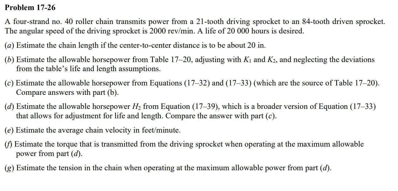 Solved Problem 17-26 A four-strand no. 40 roller chain | Chegg.com