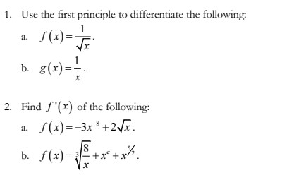 Solved 1. Use the first principle to differentiate the | Chegg.com