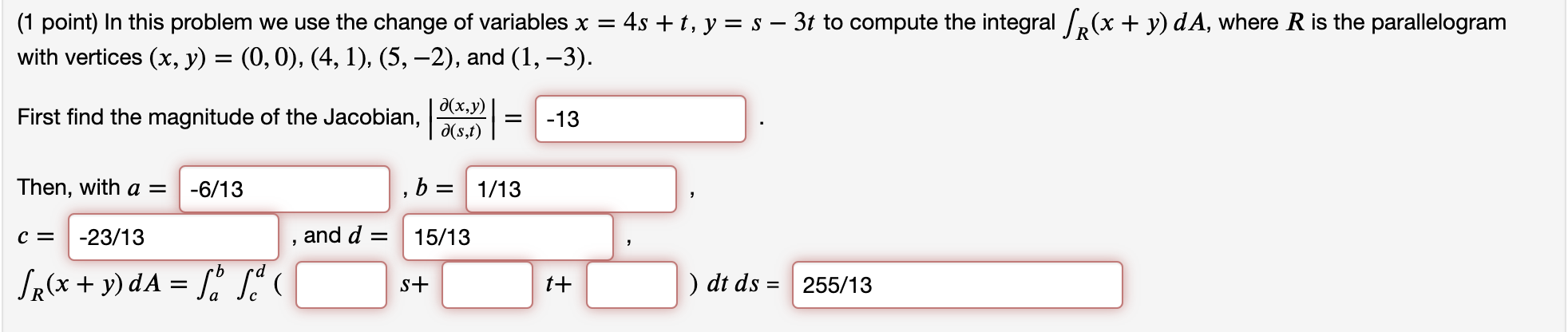 Solved (1 point) In this problem we use the change of | Chegg.com