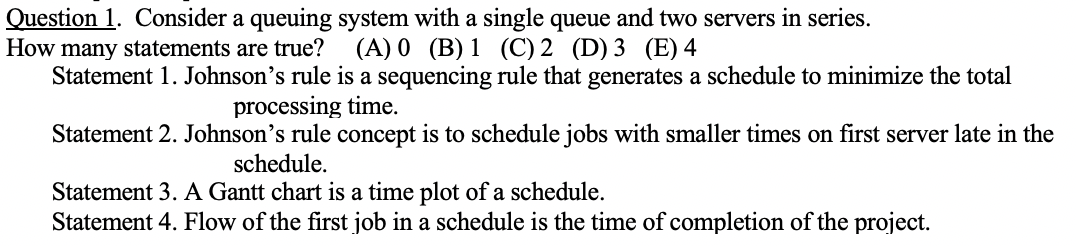 Solved Question 1. Consider a queuing system with a single | Chegg.com