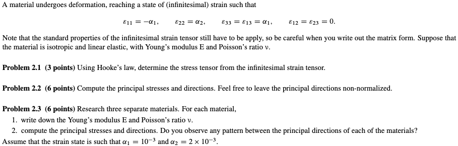 Solved A material undergoes deformation, reaching a state of | Chegg.com