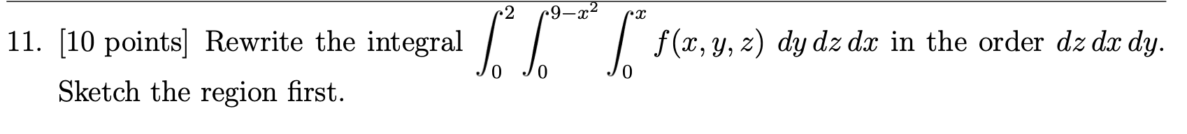 11. [10 points] Rewrite the integral | Chegg.com