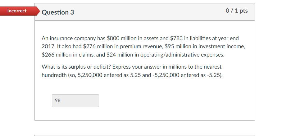 Solved Question 3An insurance company has $800 ﻿million in | Chegg.com