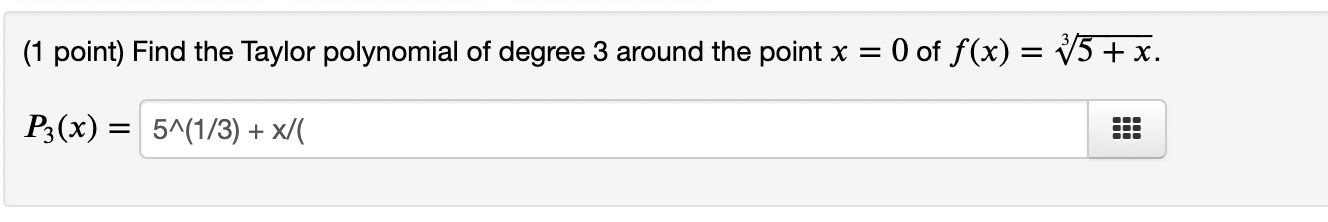 Solved Find the Taylor polynomial of degree 3 around the | Chegg.com