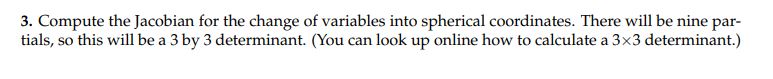 Solved 3. Compute the Jacobian for the change of variables | Chegg.com