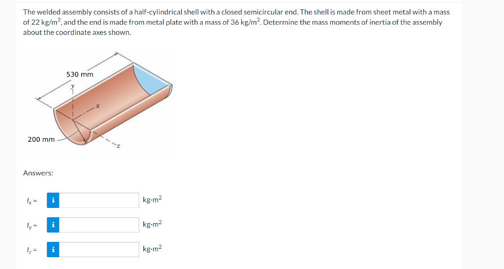 Solved The welded assembly consists of a half-cylindrical | Chegg.com
