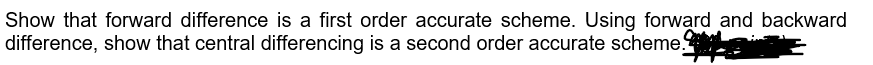 Solved Show that forward difference is a first order | Chegg.com
