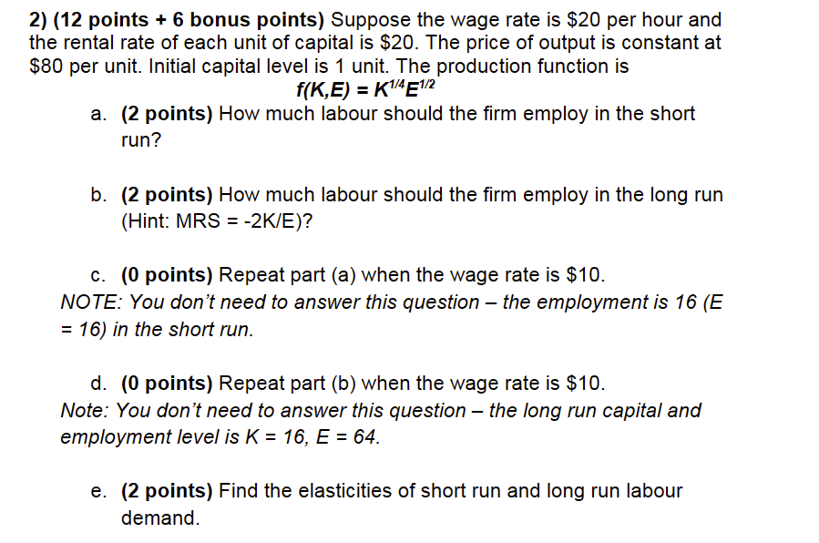 Solved 2) (12 points +6 bonus points) Suppose the wage rate | Chegg.com