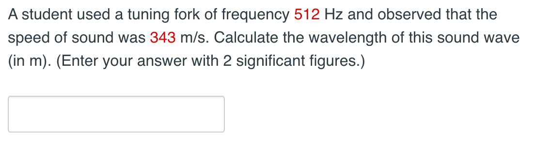 Solved A student used a tuning fork of frequency 512 Hz and | Chegg.com
