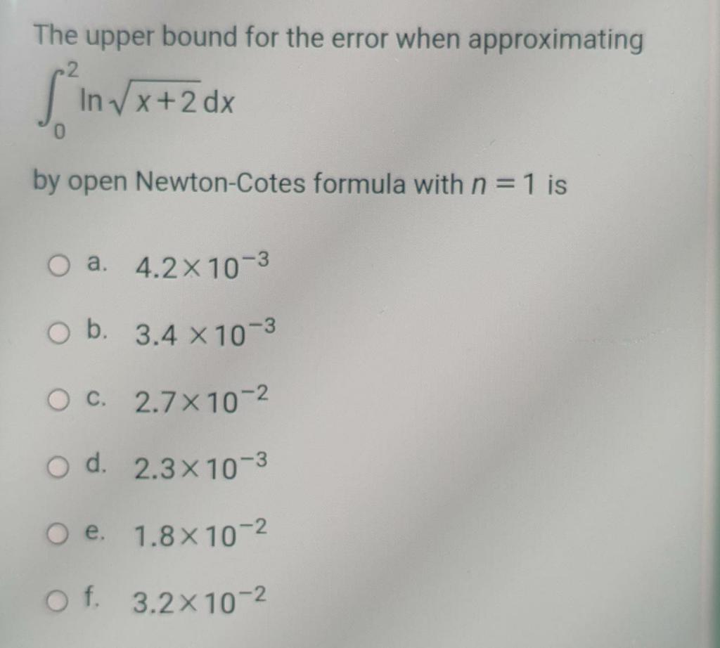 Solved The upper bound for the error when approximating In | Chegg.com