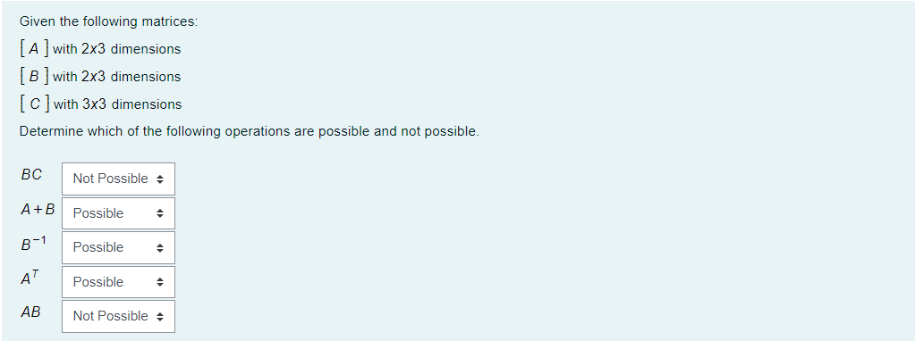 Solved Given the following matrices: [ A ] with 2x3 | Chegg.com
