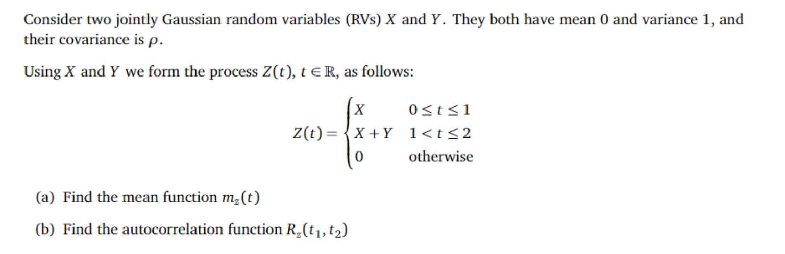 Solved Consider two jointly Gaussian random variables (RVS) | Chegg.com
