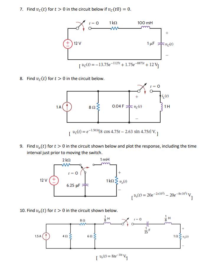 Solved 7. Find vC(t) for t>0 in the circuit below if | Chegg.com