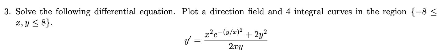 Solved 3. Solve the following differential equation. Plot a | Chegg.com