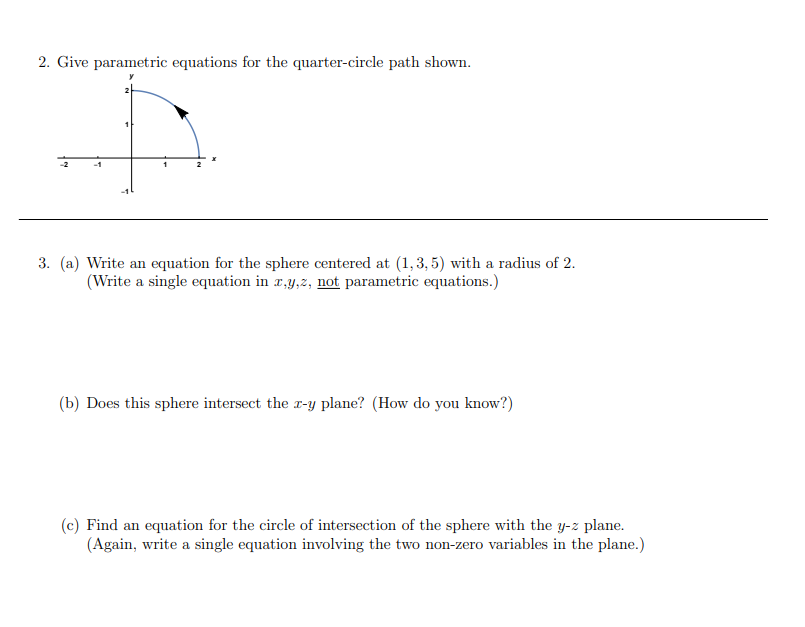 Solved 2. Give parametric equations for the quarter-circle | Chegg.com