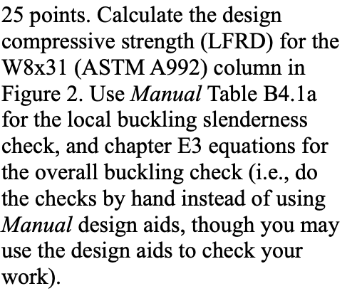 Solved 25 points. Calculate the design compressive strength | Chegg.com