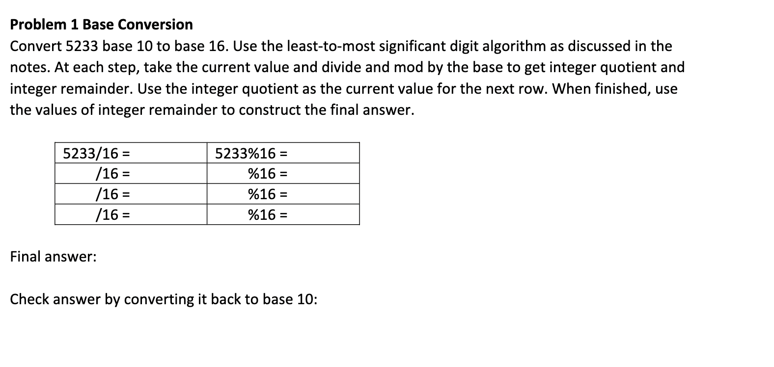 Solved Problem 1 Base Conversion Convert 5233 base 10 to | Chegg.com