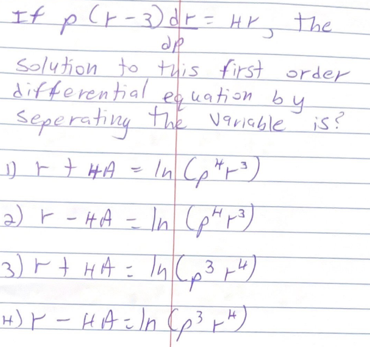 Solved If p(r−3)dpdr=Hr, the Solution to this first order | Chegg.com