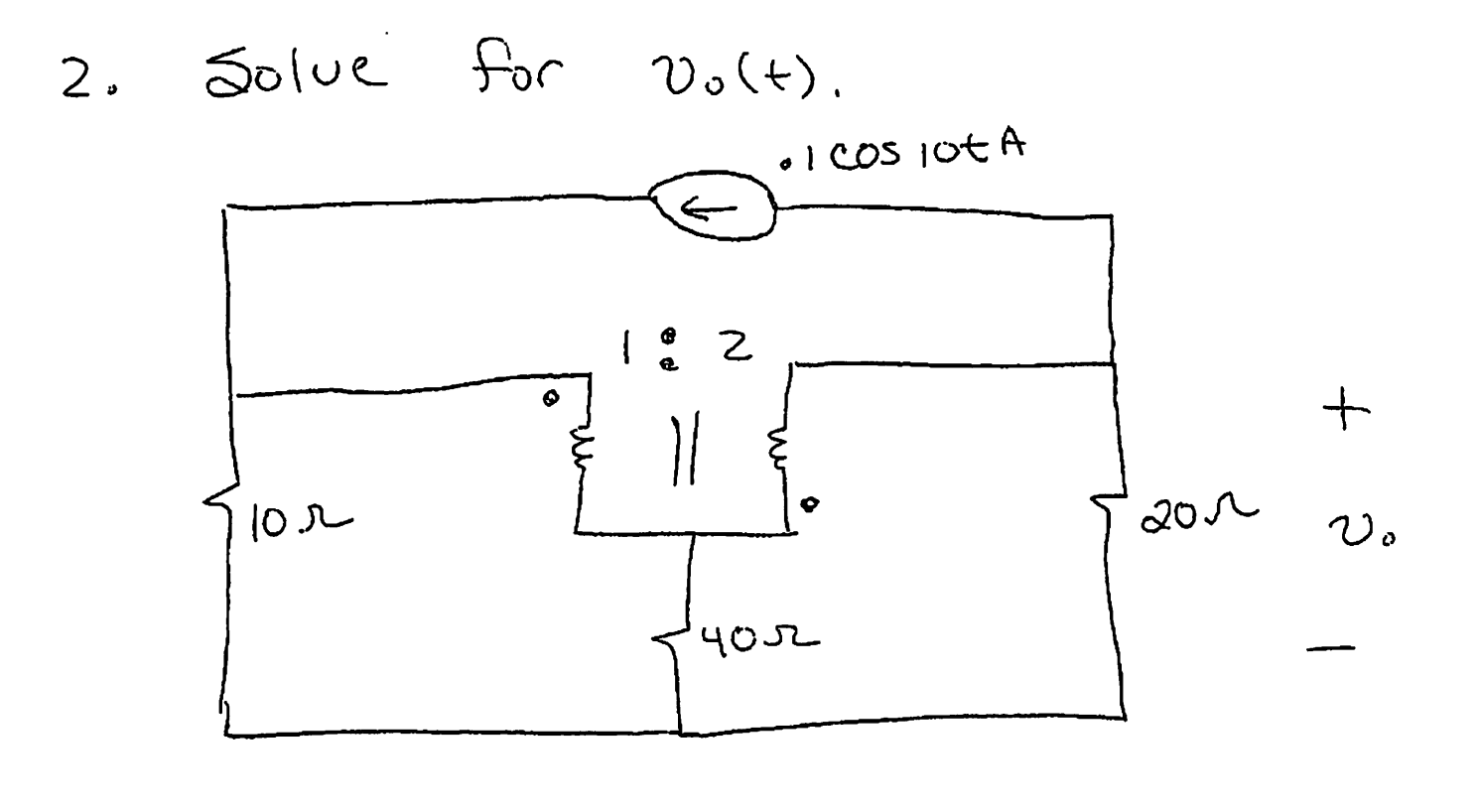 Solved 2. Solve for v0(t). | Chegg.com Solved 2. Solve for v0(t). | Chegg.com