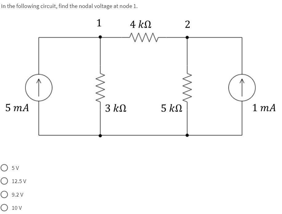Solved In the following circuit, find the nodal voltage at | Chegg.com