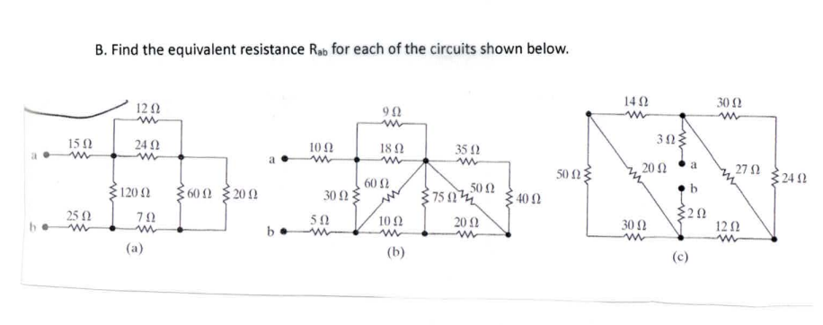 Solved B. Find the equivalent resistance Rab for each of the | Chegg.com