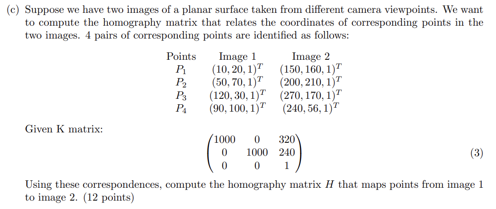 Solved c) Suppose we have two images of a planar surface | Chegg.com