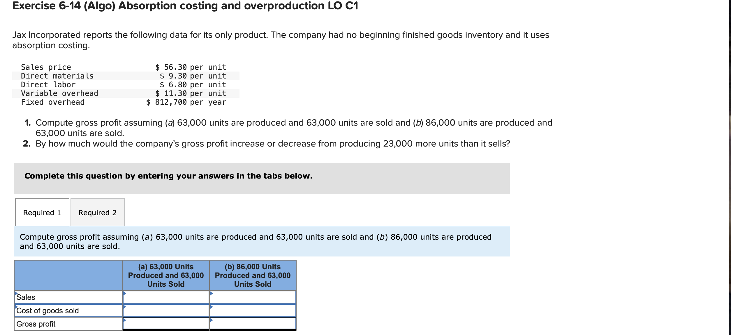 Solved Exercise 6-14 (Algo) Absorption costing and | Chegg.com