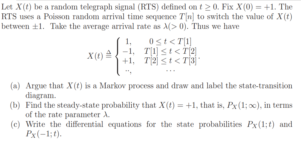 = Let X(t) be a random telegraph signal (RTS) defined | Chegg.com