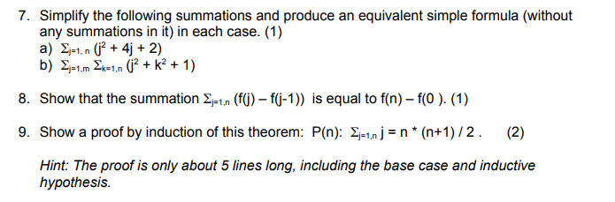Solved 7. Simplify the following summations and produce an | Chegg.com