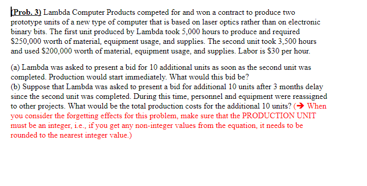 Solved (Prob. 3) Lambda Computer Products competed for and | Chegg.com