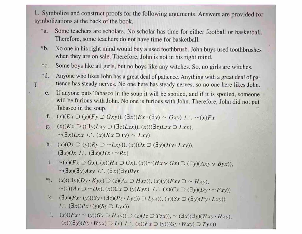 Solved 1. Symbolize and construct proofs for the following | Chegg.com
