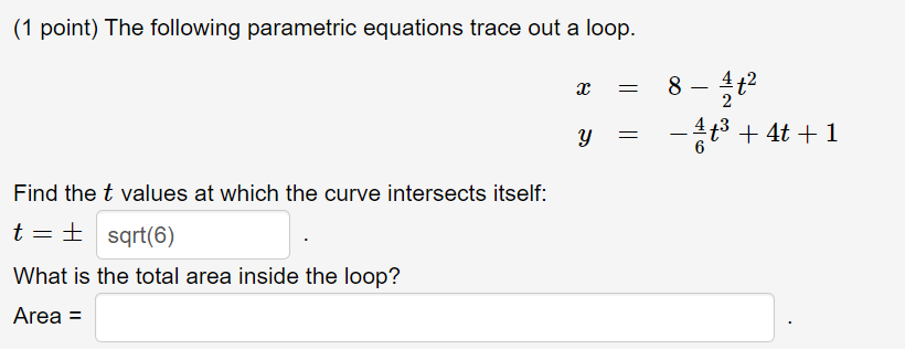 Solved (1 point) The following parametric equations trace | Chegg.com