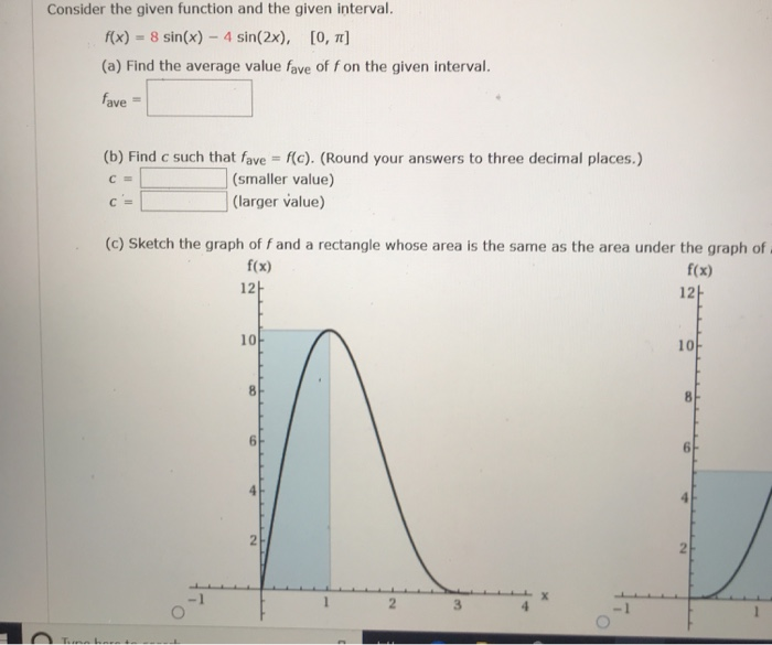 Solved Consider the given function and the given interval. | Chegg.com