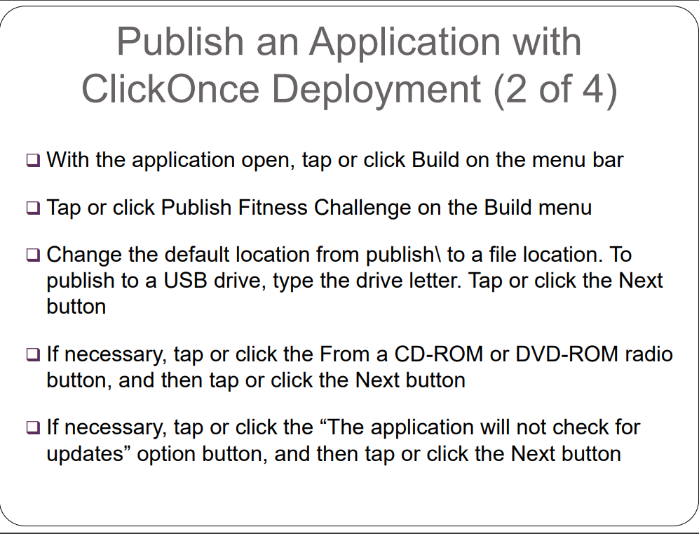 Solved Publish an Application with ClickOnce Deployment (1 | Chegg.com