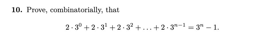 Solved 10. Prove, combinatorially, that | Chegg.com