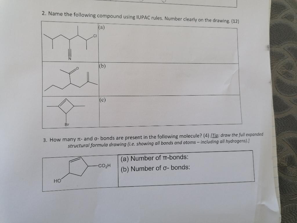 Solved 2. Name the following compound using IUPAC rules. | Chegg.com