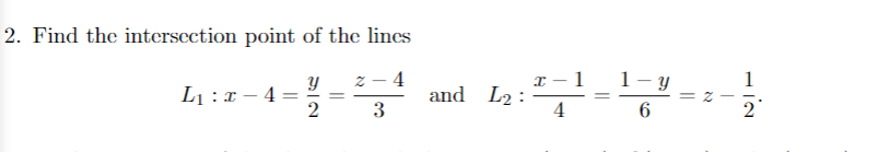 Solved 2. Find the intersection point of the lines | Chegg.com