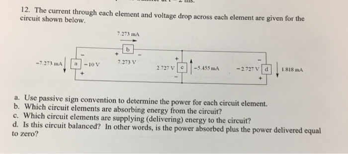 Solved The current through each element and voltage drop | Chegg.com